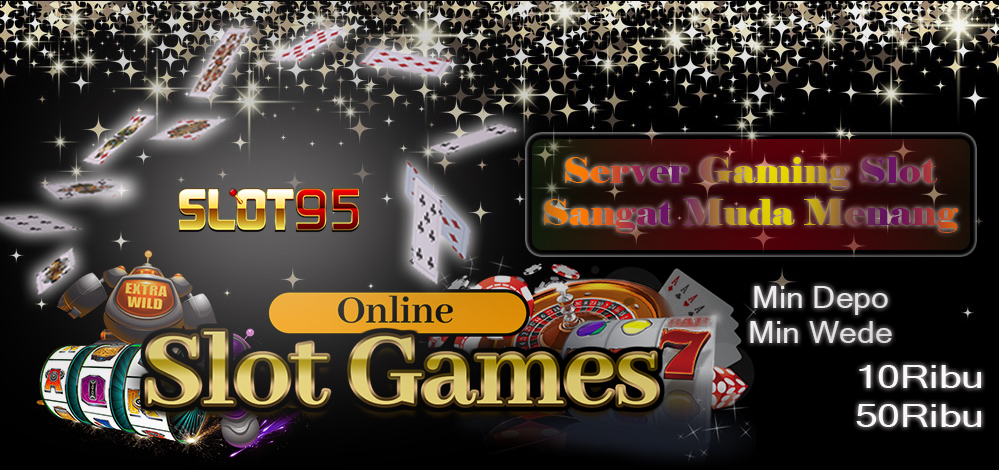 Agen Judi Online Slot95
