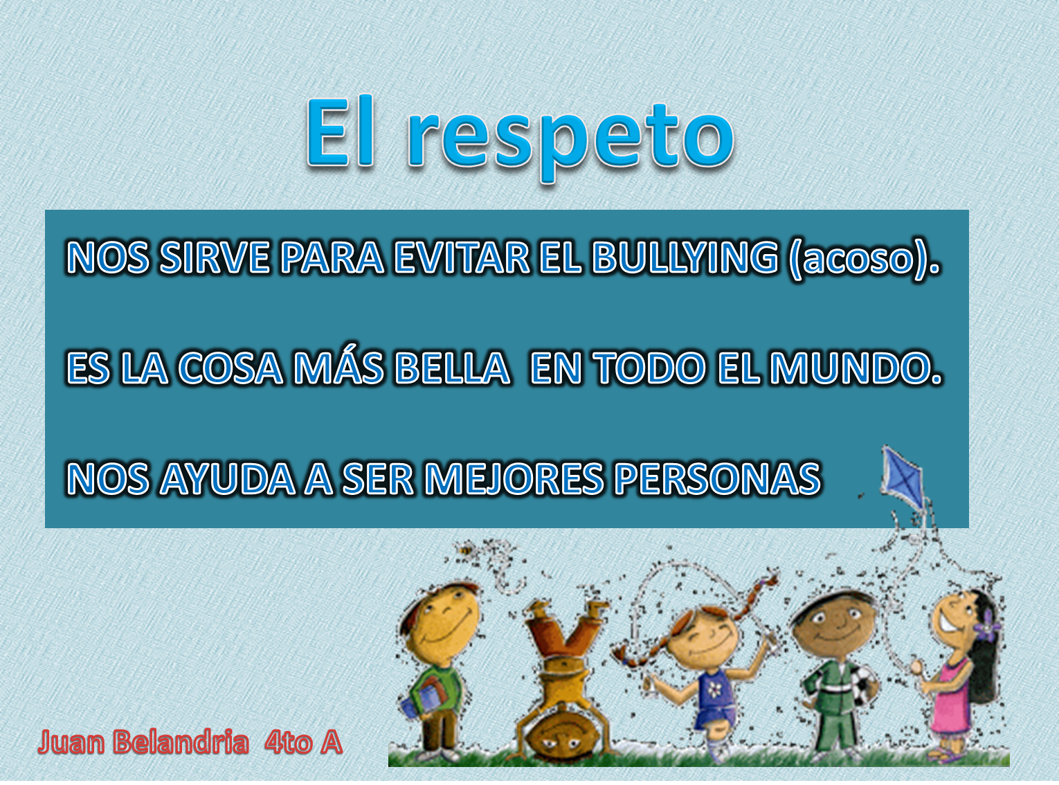 Para convivir mejor, fortalecemos el respeto entre tú y yo: Carteles 3 ...