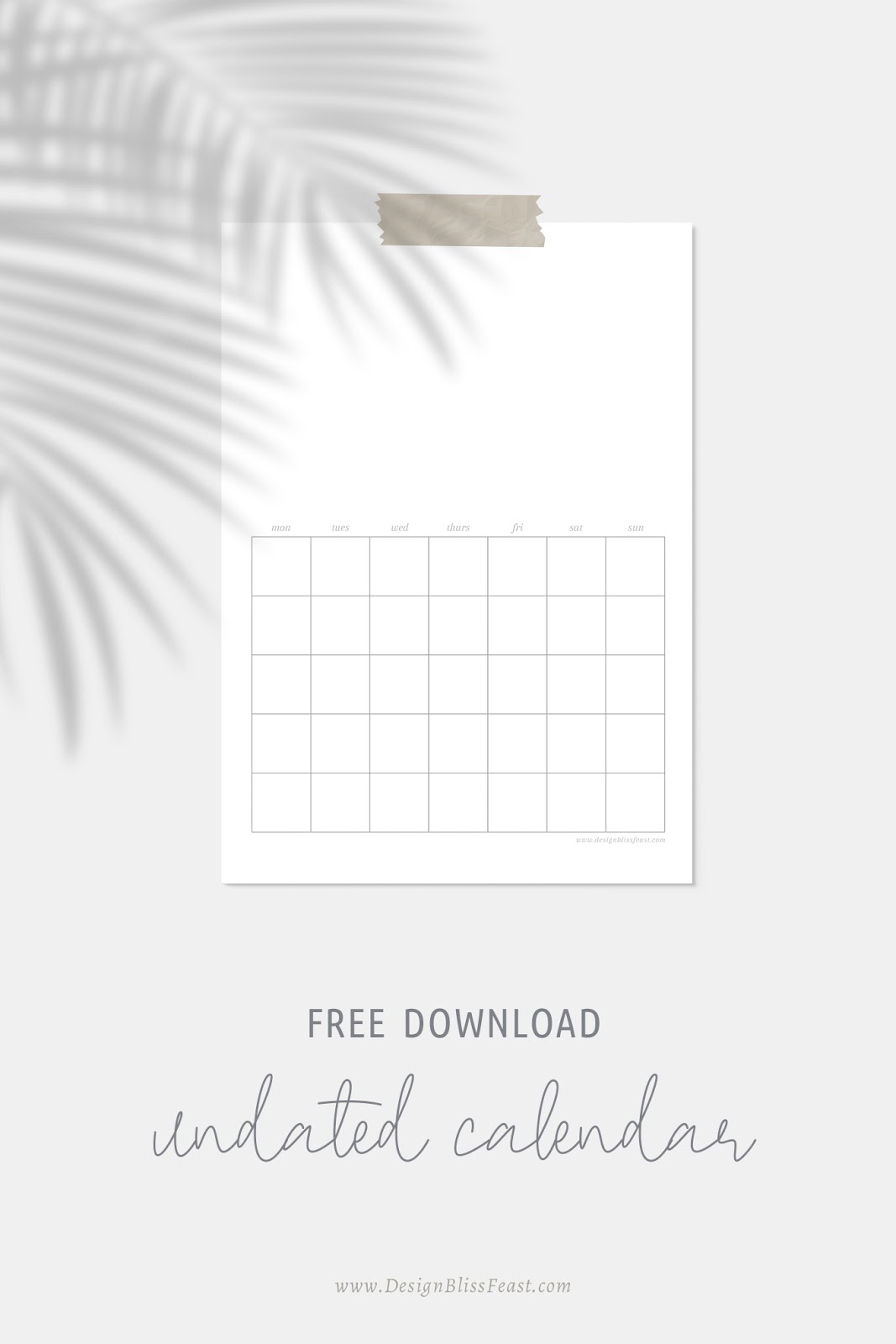 Free Undated Monthly Calendar Download | Design Bliss Feast