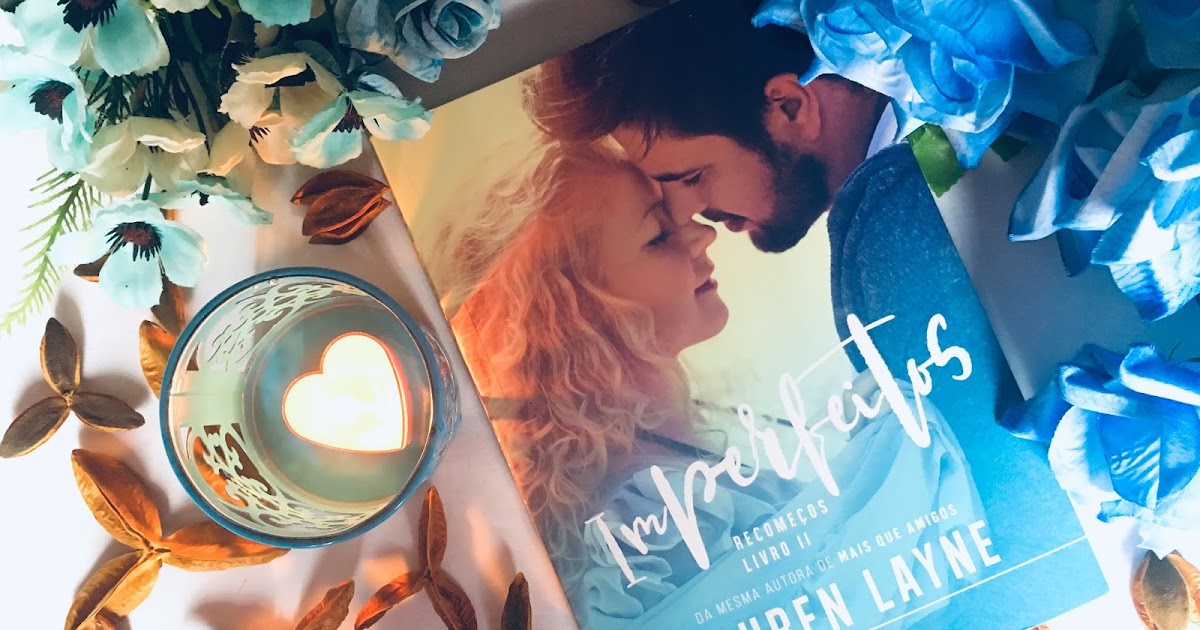 Imperfeitos - Fascinada por Histórias