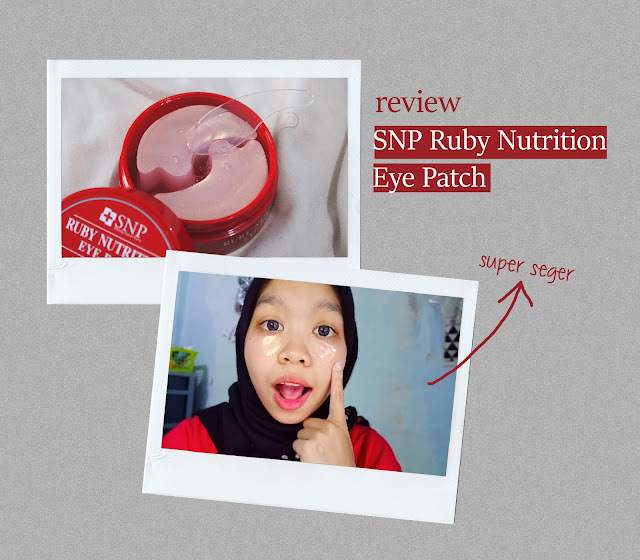 Review SNP Ruby Nutrition Eye Patch, Segernya Tahan Lama! - b e l l a ' s