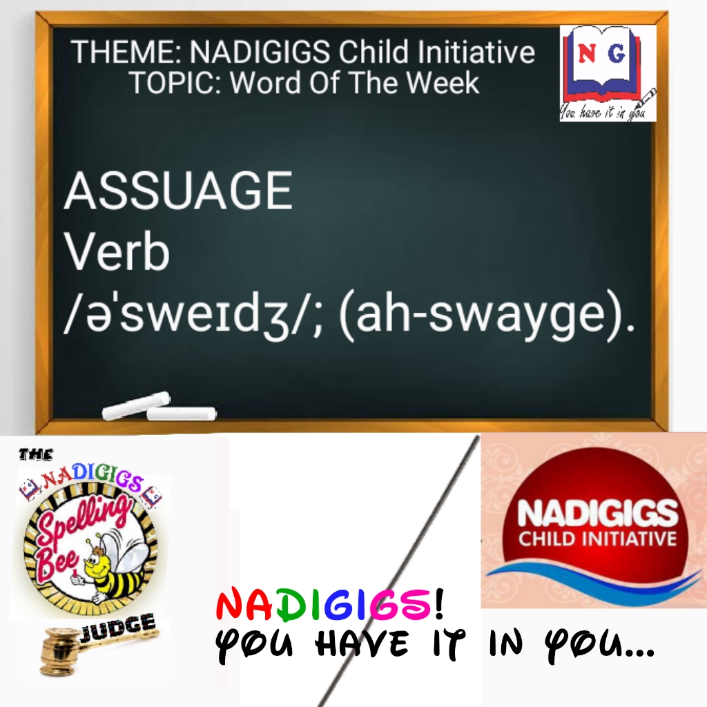 NADIGIGS CHILD INITIATIVE: NADCI WORD OF THE WEEK - ASSUAGE