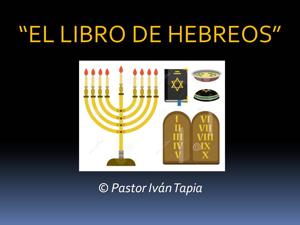 DIAPORAMAS: EL LIBRO DE HEBREOS.