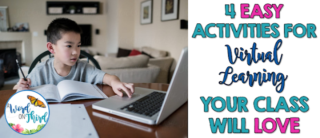 4 Easy Activities For Virtual Learning Your Class Will LOVE | A Word On ...