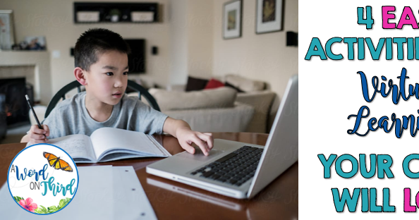 4 Easy Activities For Virtual Learning Your Class Will LOVE | A Word On ...