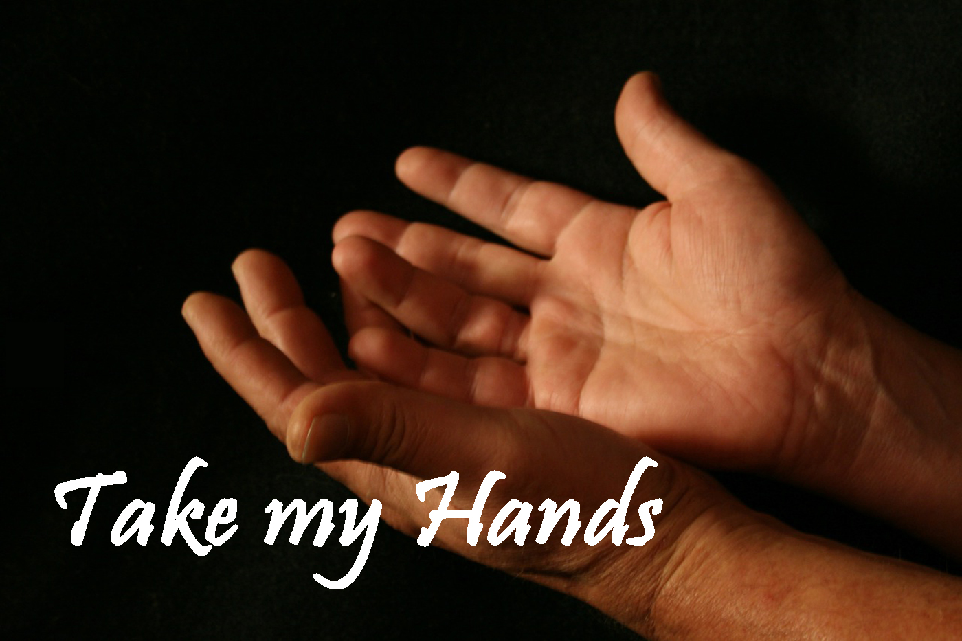 Take my Hands and Make Them as Your Own | GodSongs.net