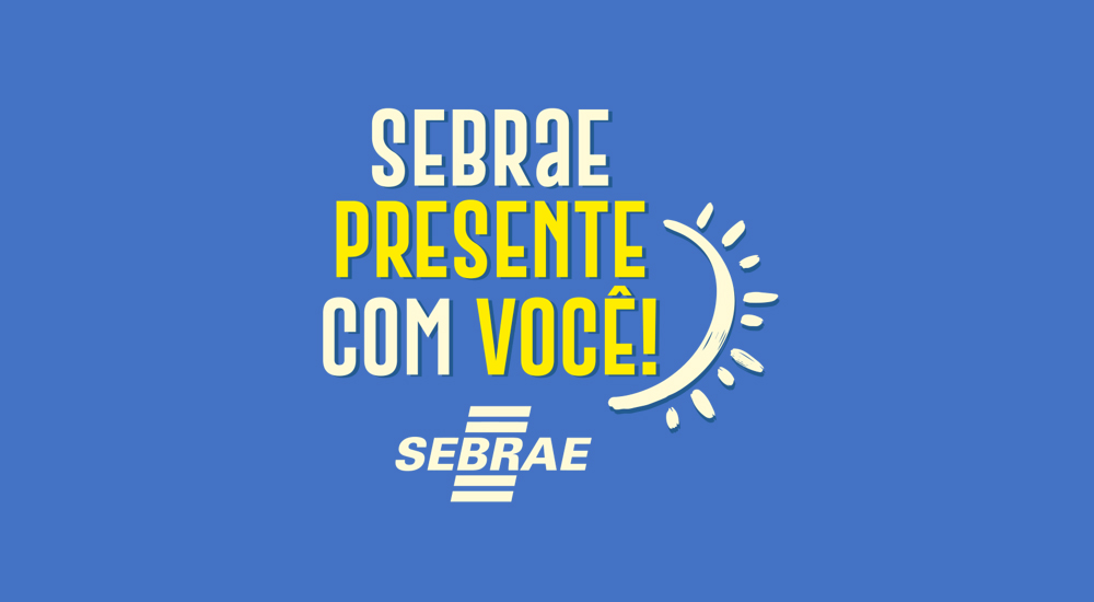 Sebrae disponibiliza suporte para empreendedores em momento de pandemia