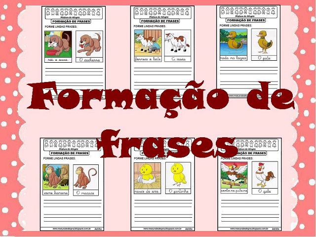 ATIVIDADES DE ALFABETIZAÇÃO: FORMANDO FRASES PARA IMPRIMIR - Mistura de ...