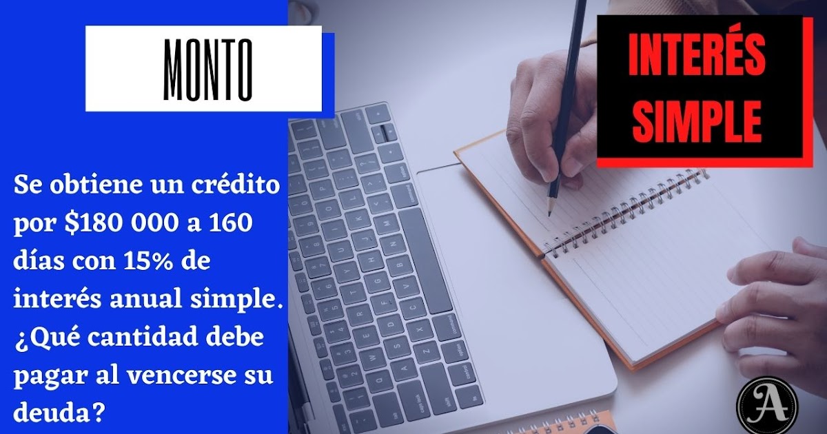 Calcular El Monto En InterÉs Simple Ejercicios De Matemática