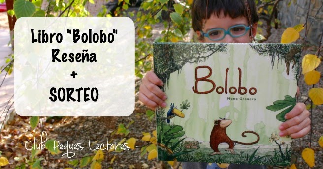 "Bolobo" - Club Peques Lectores: cuentos y creatividad infantil