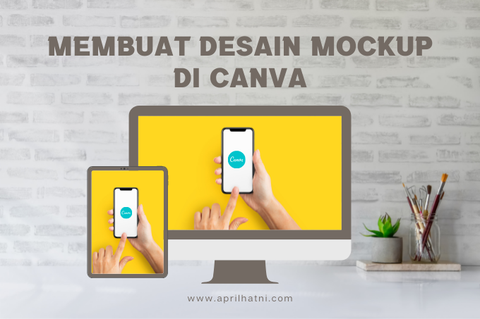 Membuat Desain Mockup di Canva