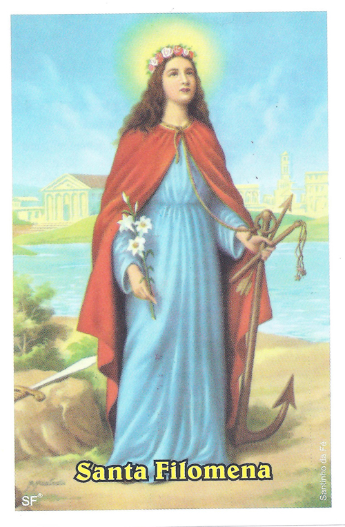 JESUS CRISTO NOSSO SALVADOR: HISTÓRIA DE SANTA FILOMENA