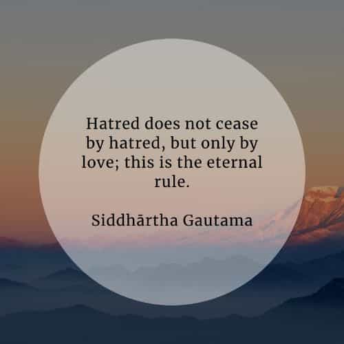 50 Hate quotes that'll inspire you to stay away from hatred