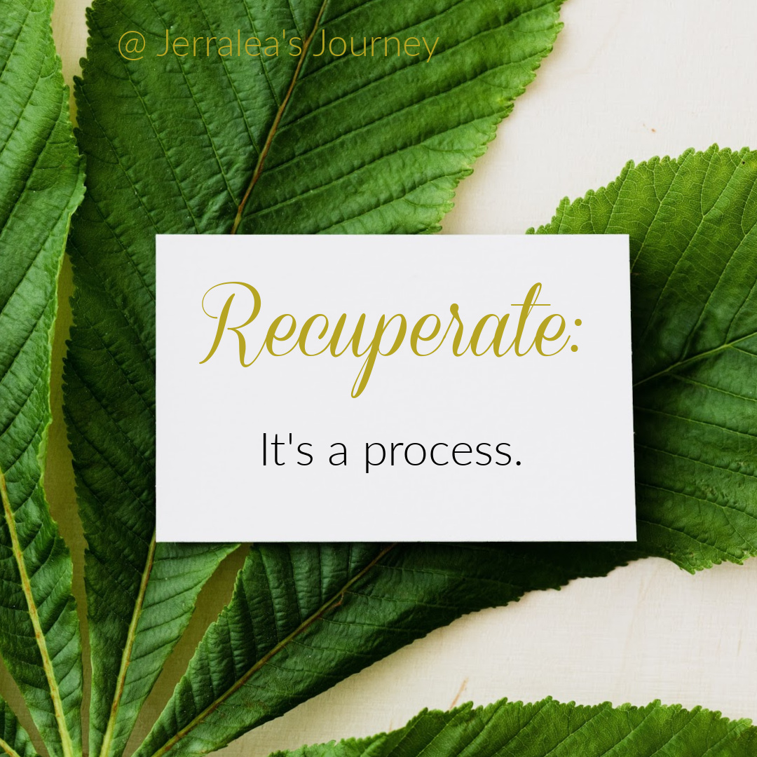 Jerralea's Journey: Recuperate