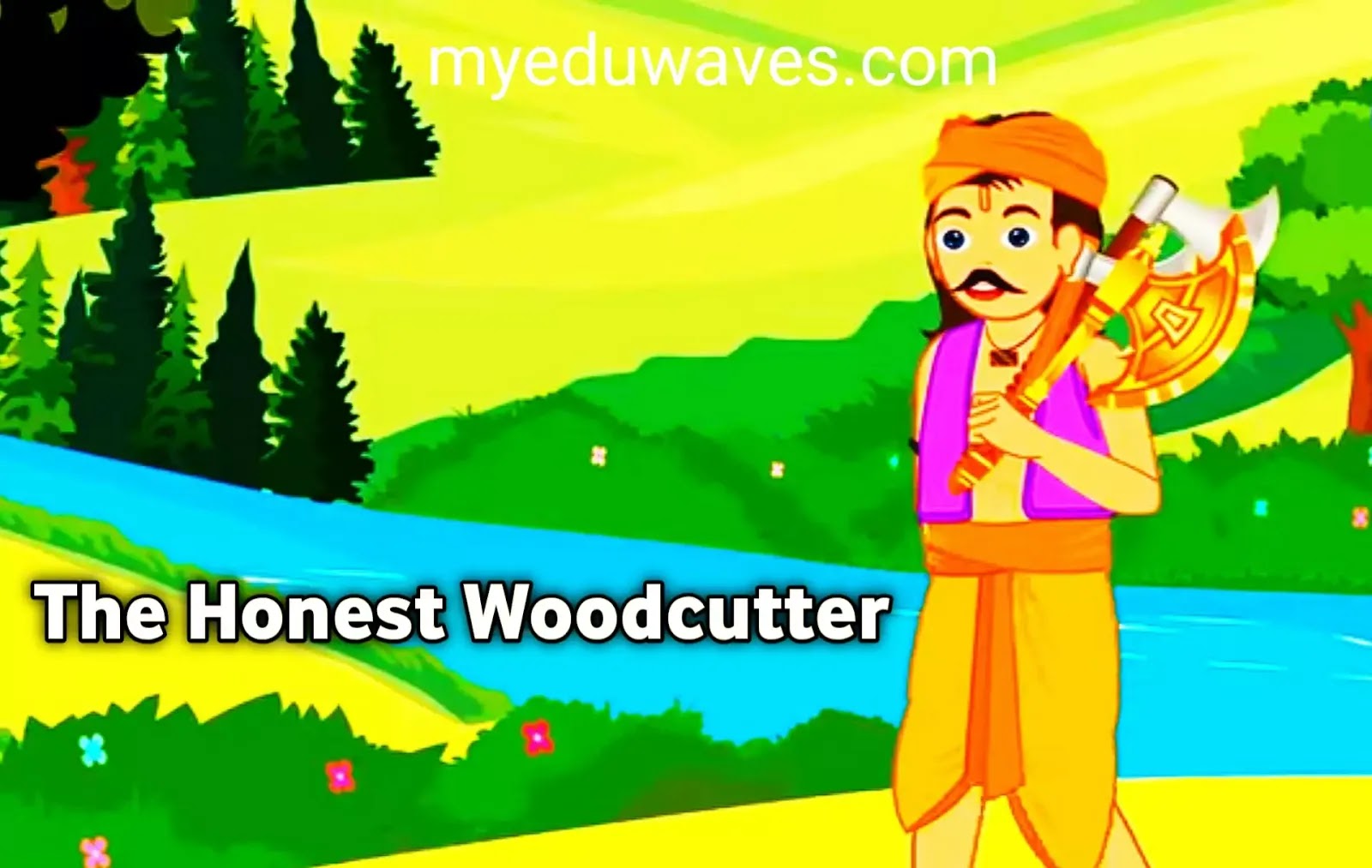 The Honest Woodcutter: Short Moral Story in English