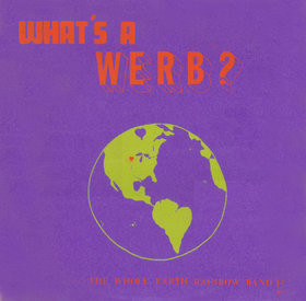 progressive music reviews: Whole Earth Rainbow Band - What's a WERB ...