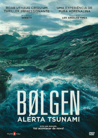 Os Filmes de Frederico Daniel: Bølgen: Alerta Tsunami