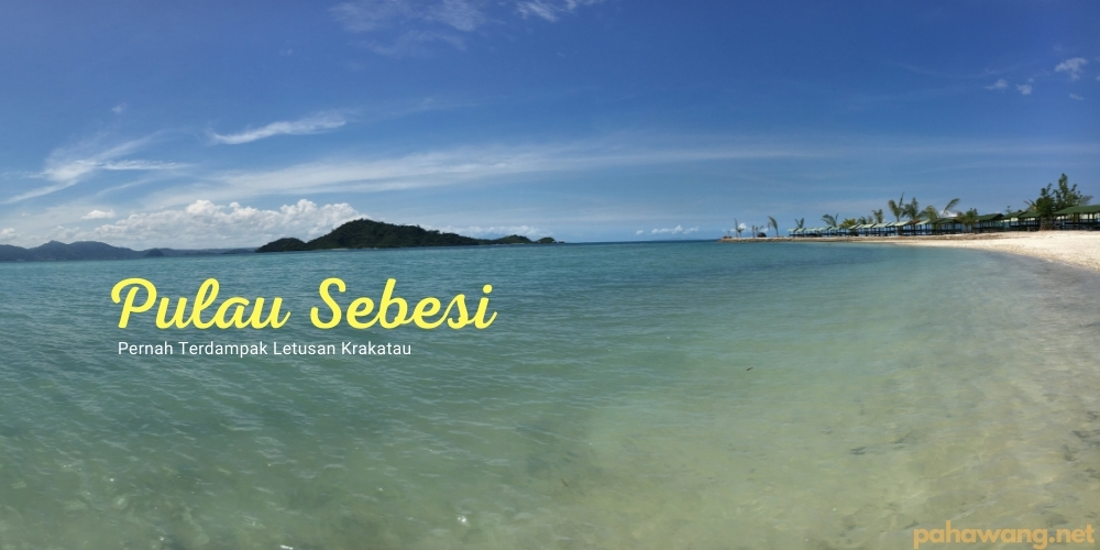 Pulau Sebesi, Pernah Dikosongkan Karena Letusan Krakatau