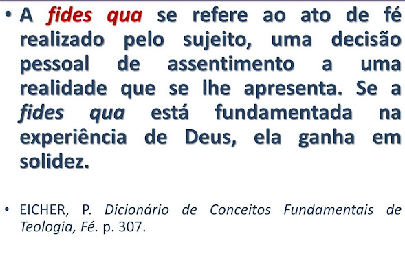 FIDES QUA (fé em que?) e FIDES QUAE (a fé que) na Economia da Salvação ...