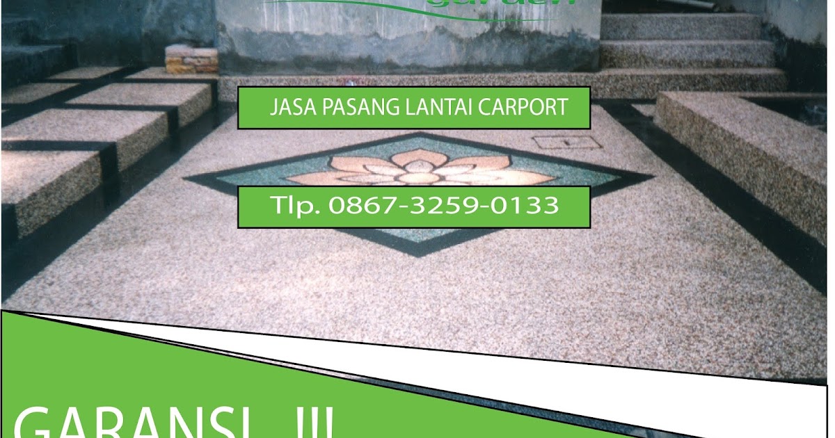 Cor Lantai Garasi Pakai Batu Alam, Tlp. 0857-3259-0133, - ANDIKA GARDEN