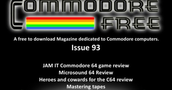 Commodore Free Magazine: Commodore Free Magazine Issue 93 - 2016