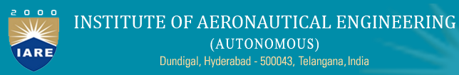Institute of Aeronautical Engineering (IARE), Hyderabad, Wanted ...