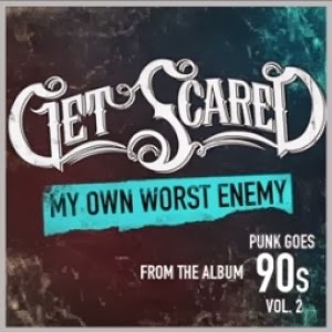 Stream: Get Scared cover Lit - 'My Own Worst Enemy' for Punk Goes 90s ...
