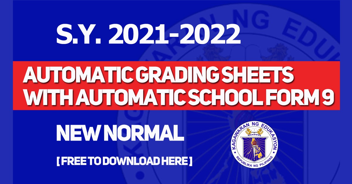 Automatic Grading Sheets with Automatic School Form 9 for S.Y. 2021 ...