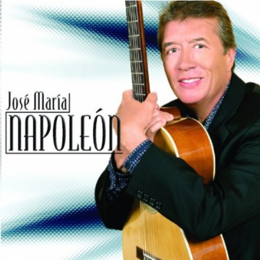 JOSÉ MARÍA NAPOLEÓN "EL POETA DE LA CANCIÓN": DISCOGRAFÍA JOSÉ MARÍA ...