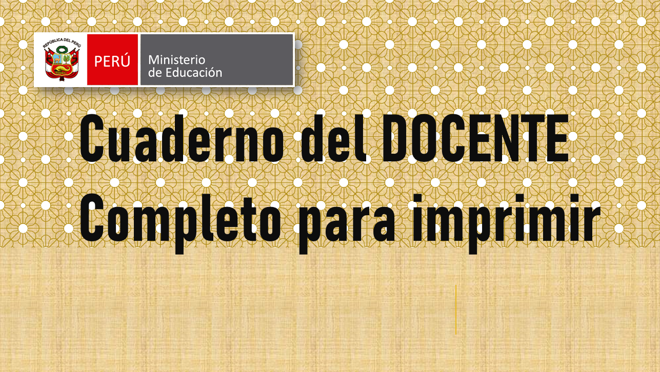 Cuaderno del DOCENTE para imprimir | APRENDO EN CASA