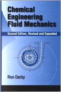 Blog del Ingeniero Químico: Chemical Engineering Fluid Mechanics - Darby