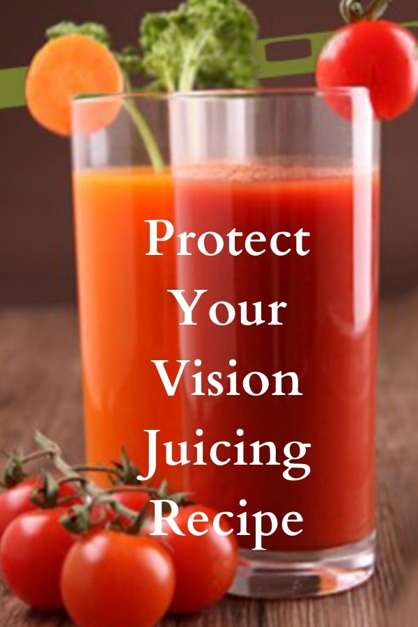 Protect Your Vision Juicing Recipe - Healthy Life