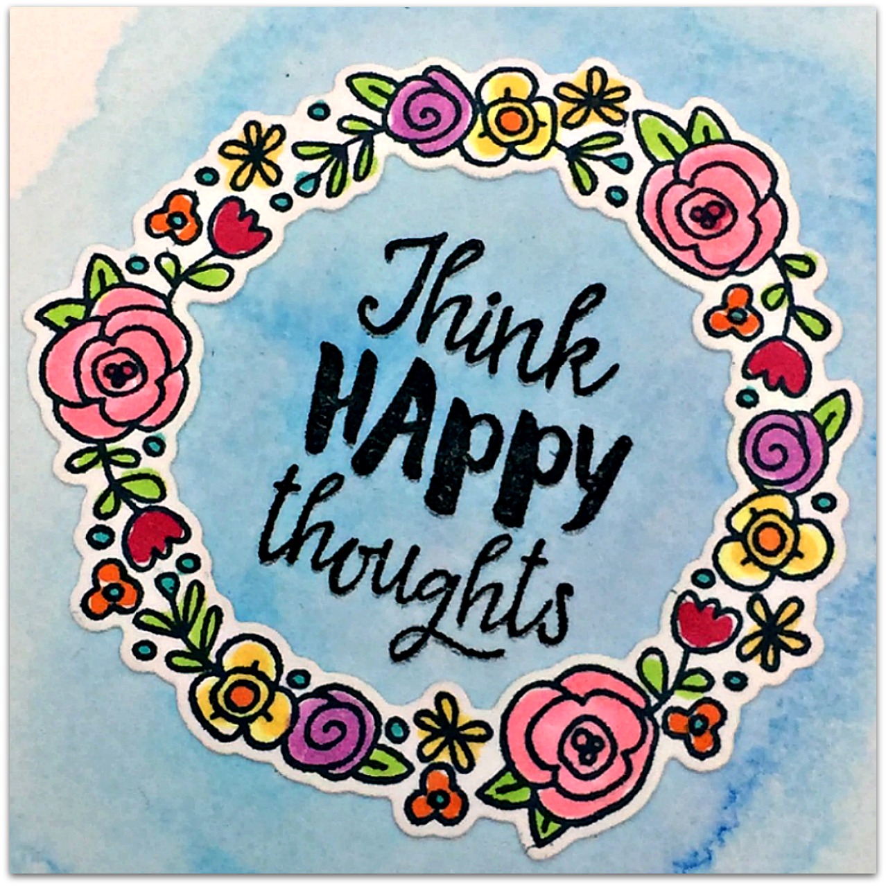 Simply Beautiful: Think Happy Thoughts