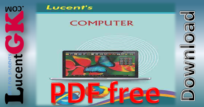 Lucent's Computer English medium book pdf download free - Lucent GK
