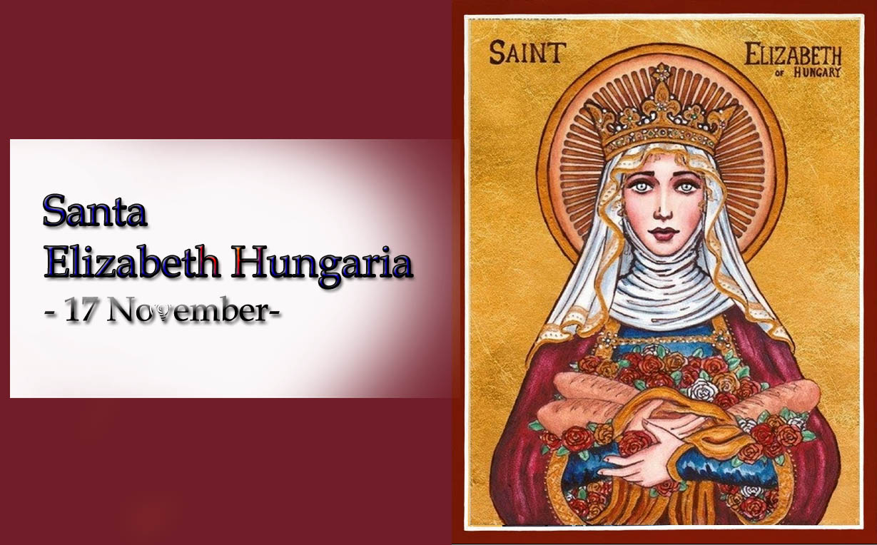 √ Kisah dan Teladan Santa Elisabet dari Hungaria (17 November) Beserta ...