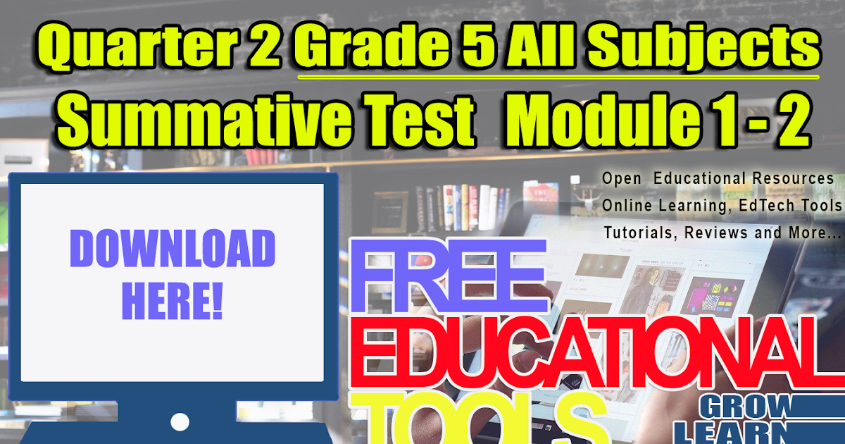 DepEd Grade 5 Quarter 2 Summative Test All Subjects [Module 1 -2]