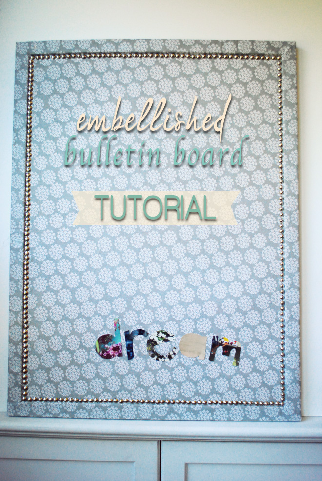 a string of purls: DIY Tutorial: Embellished Bulletin Board