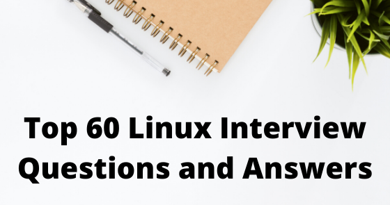 Top 60 Linux Interview Questions and Answers | LPI Central