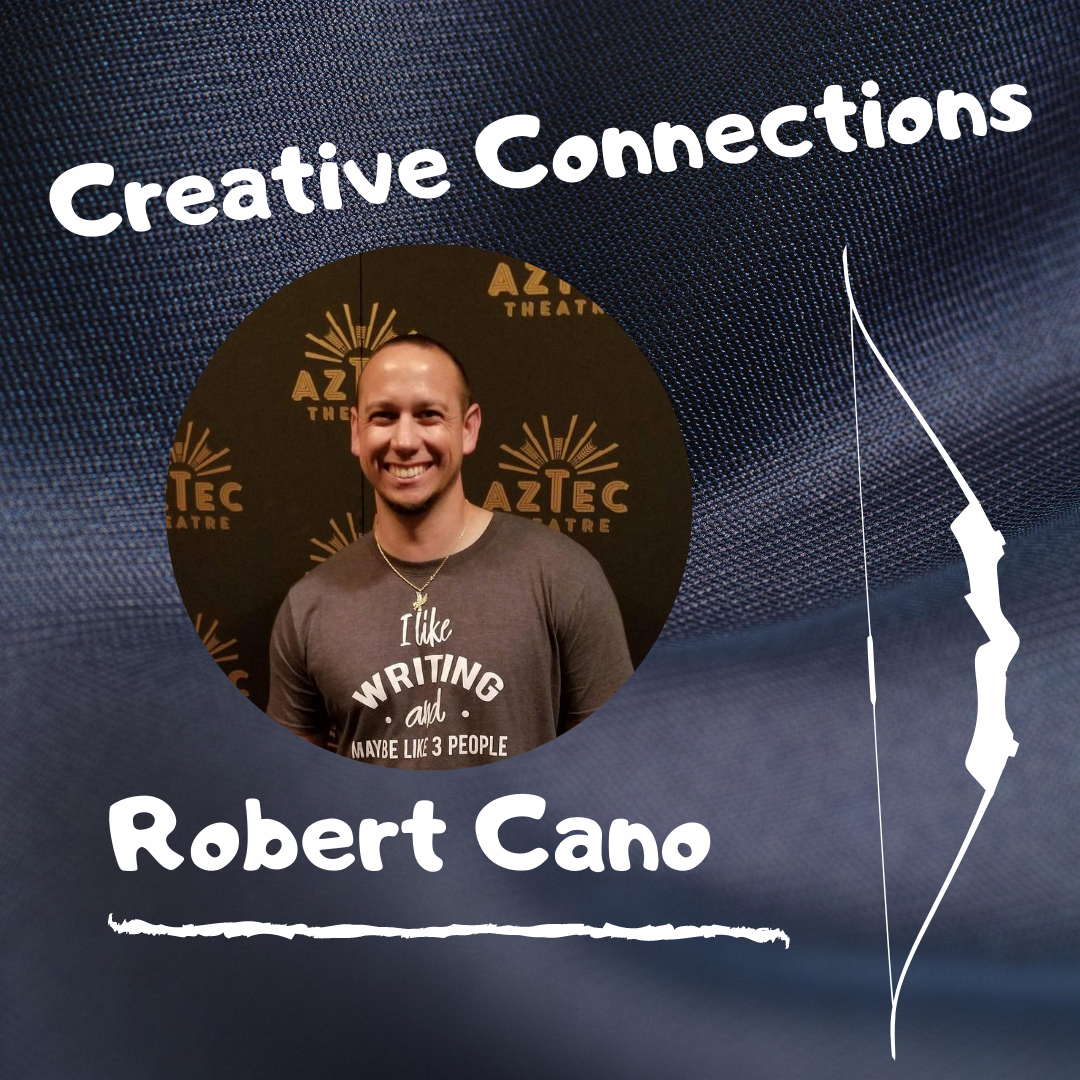 For writing out loud: Creative Connections – Robert Cano