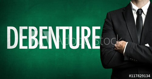 What is Debenture ? | Definition, Types, Features, Advantage & Disadvantage