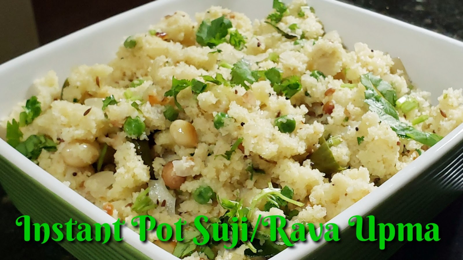 Instant Pot Sooji / Rava Upma
