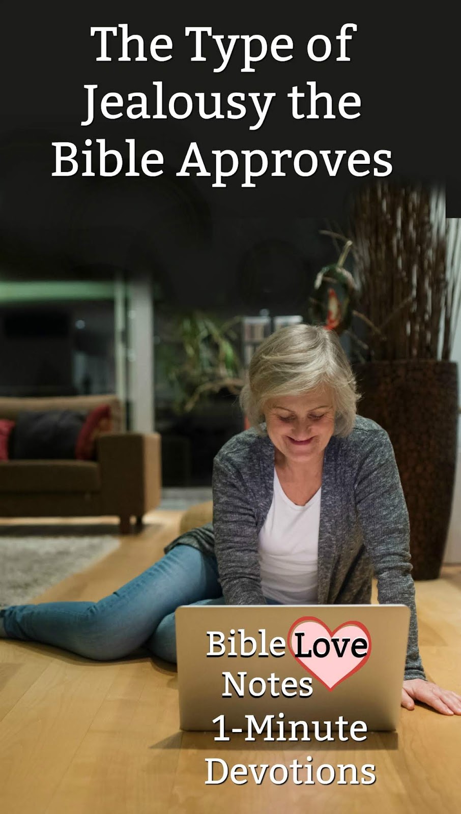 Bible Love Notes: Righteous Jealousy