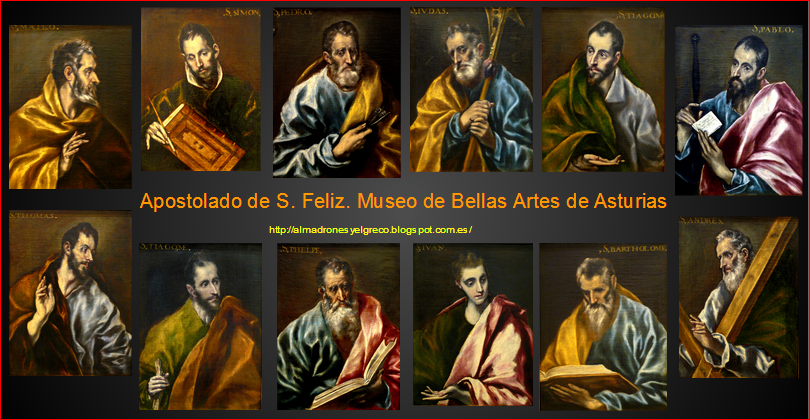 ALMADRONES Y EL GRECO: EL APOSTOLADO DE BELLAS ARTES DE ASTURIAS. OVIEDO.