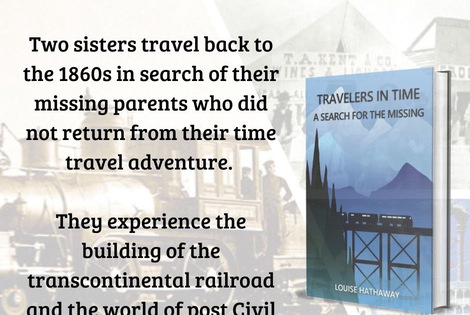 Louise Hathaway: Time Travel Train Story