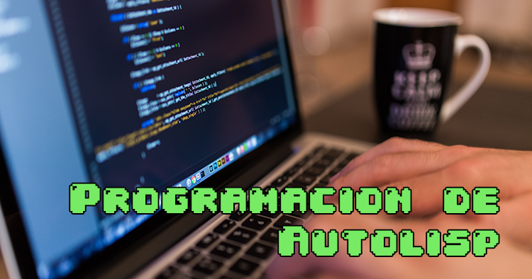 Ingeniería Civil: PACK DE PROGRAMACION DE AUTOLISP (PDF | APPS | MEGA)