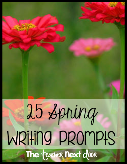 Classroom Freebies Too: 25 Spring Writing Prompts