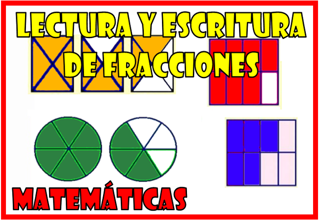 Lectura y escritura de fracciones [Matemáticas] ~ Optifutura