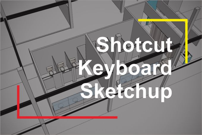Shortcut Keyboard Sketchup Untuk Mempercepat Desain Arsitektur - Arsimedia
