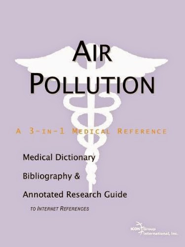 Air Pollution - A Medical Dictionary, Bibliography, and Annotated ...