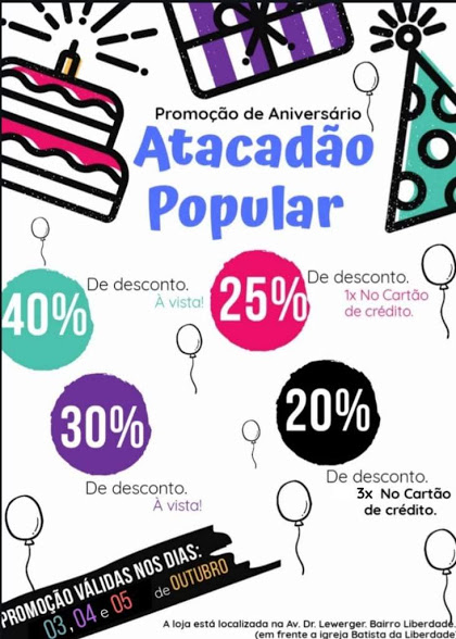 Promoção de Aniversário: Atacadão Popular oferece de 40% a 25% de ...